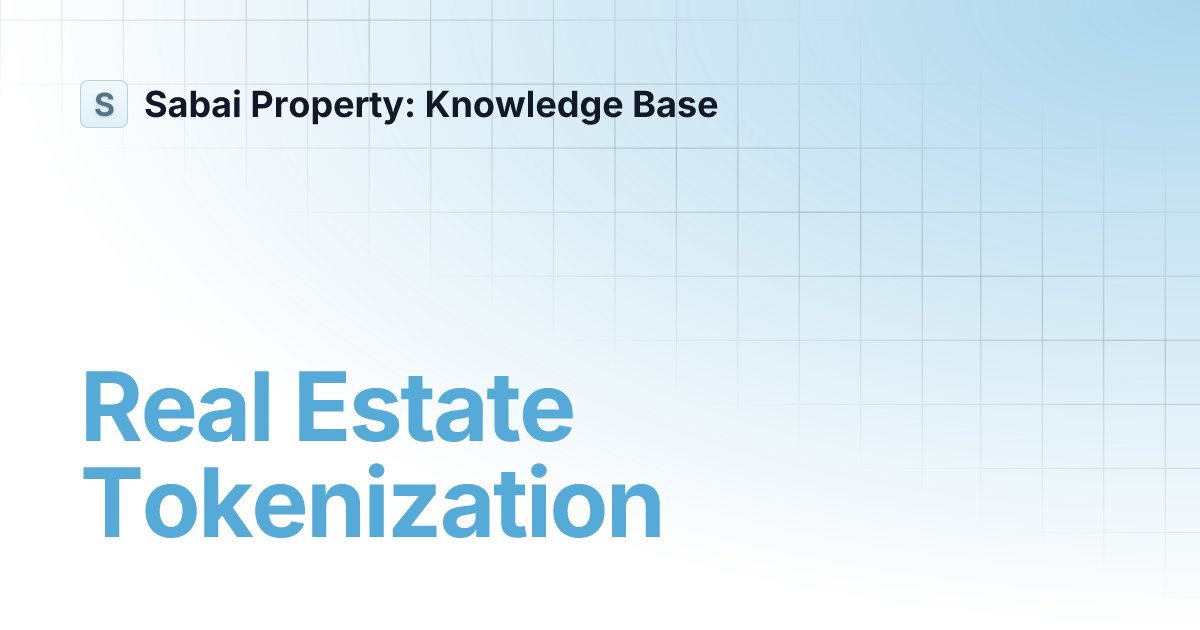 Real Estate Tokenization | Sabai Property: Knowledge Base